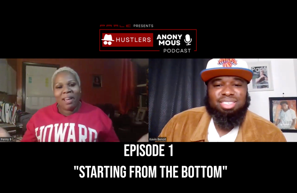 Hustlers Anonymous Episode # 1 - "Starting From The Bottom" - Parle Mag